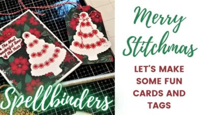 EASY Stitched Cards and Tags | Spellbinders Merry Stitchmas - Debbie J ...